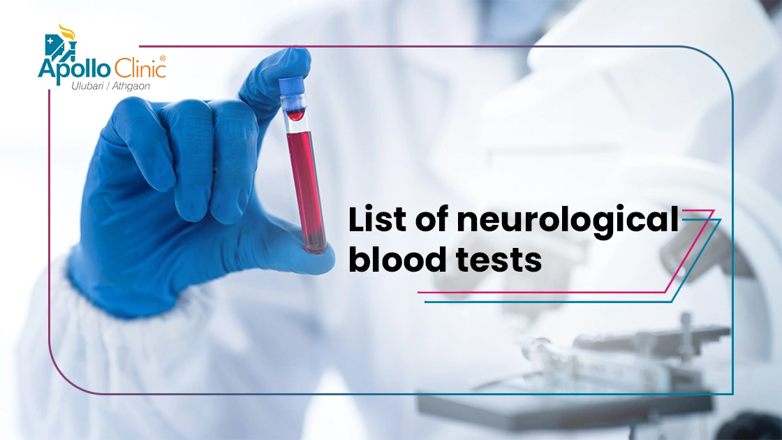 List of Neurological Blood Tests: What They Are and Why They Matter ...